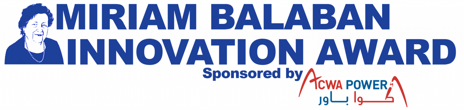 Miriam Balaban Innovation Award (Sponsored by Acwa Power